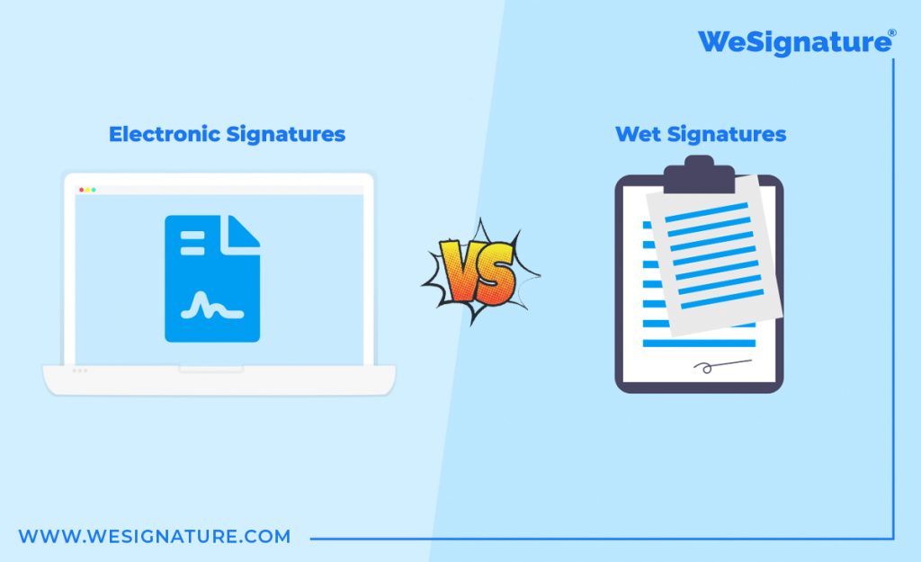 Electronic signature vs wet signature in 2024 | WeSignature