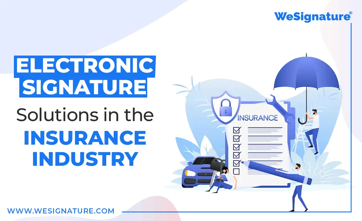 The Ultimate Guide to Electronic Signature Solutions in the Insurance ...