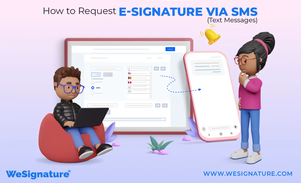 How to Request eSignature via SMS (Text Messages) - WeSignature - Unlimited e-Signatures