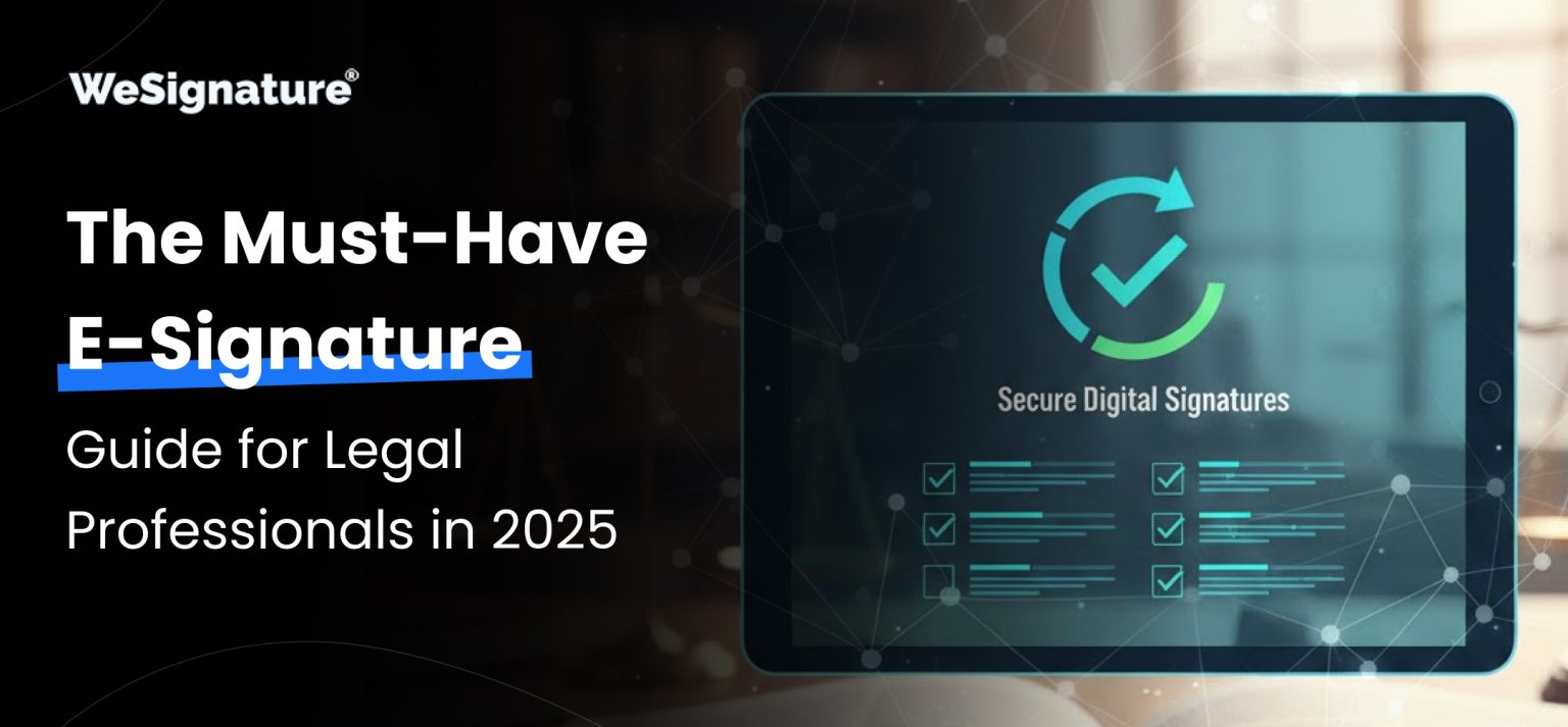 The Must-Have E-Signature Guide for Legal Professionals 2025